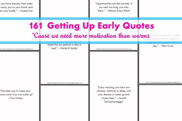 161 Getting Up Early Quotes to Motivate You in the Morning - Becoming ...