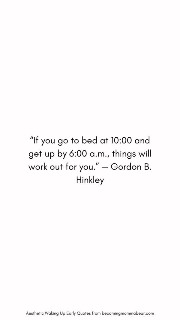 161 Getting Up Early Quotes to Motivate You in the Morning - Becoming ...