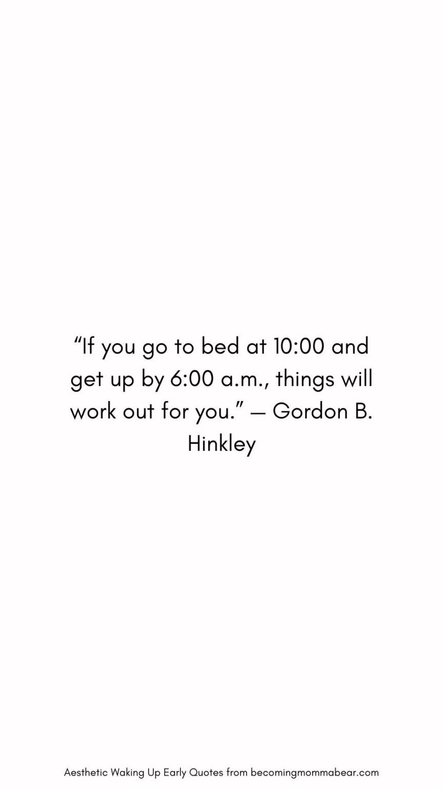 161 Getting Up Early Quotes to Motivate You in the Morning - Becoming ...